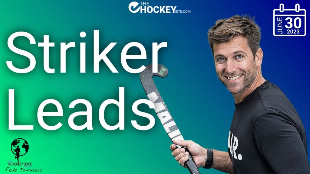 Striker leads - a masterclass by Fede Tanuscio - The Hockey Site